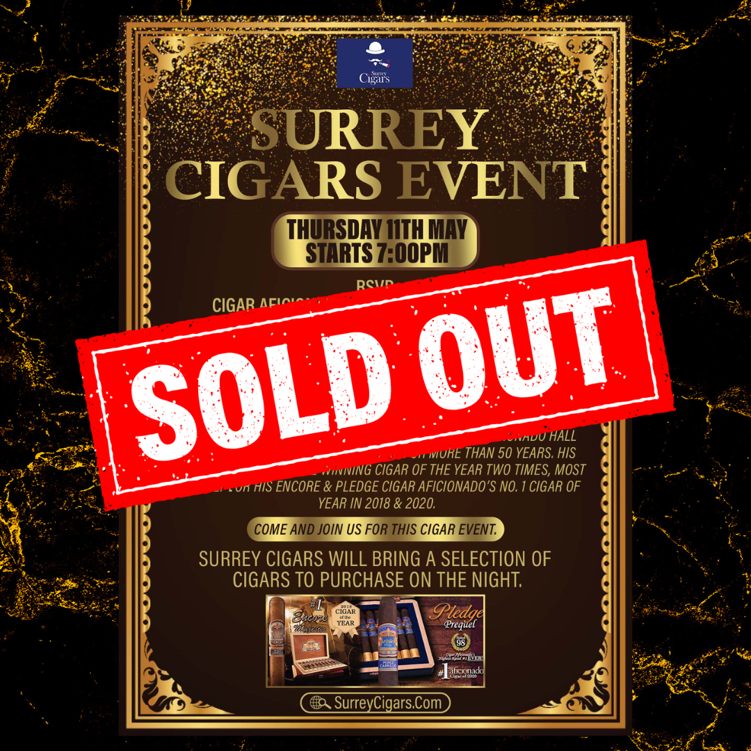 NOW SOLD OUT - Surrey Cigar Event - Thursday 11th May 2023 - Cost £50